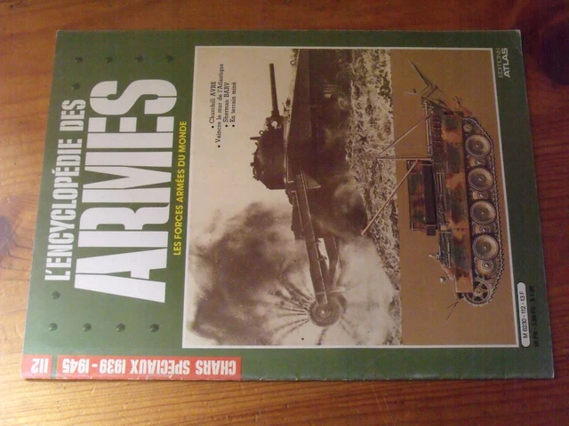L'ENCYCLOPEDIE DES Armes N°112 Chars speciaux 1939-1945 EUR 4,00 - PicClick FR