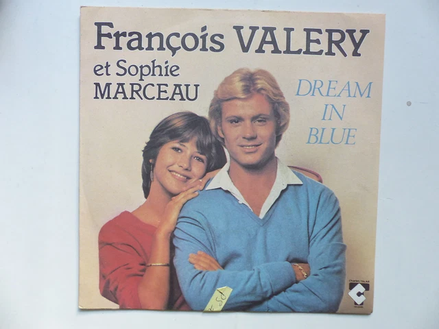 45 TOURS FRANCOIS VALERY ET SOPHIE MARCEAU Dream in blue 00873462 EUR 5 ...
