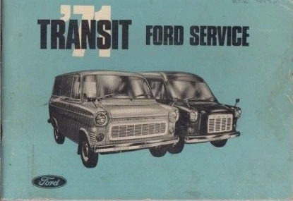 FORD TRANSIT MK1 1.7 & 2.0 V4 Petrol / 2.4 Diesel Orig. 1971 Service ...