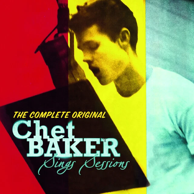 CHET BAKER THE Complete Original Chet Baker Sings Sessions (CD) Album ...