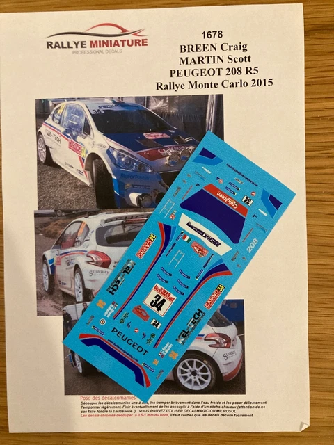 DECALS 1/43 PEUGEOT 208 Breen Rallye Monte Carlo 2015 Wrc Rally ...