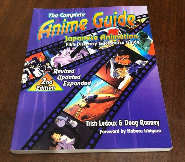 THE COMPLETE ANIME Guide : Japanese Animation Film Directory and ...