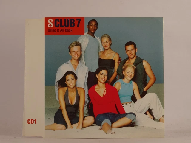 S CLUB 7 BRING IT ALL BACK (CD 1) (B32) 4 pistes CD pochette photo ...