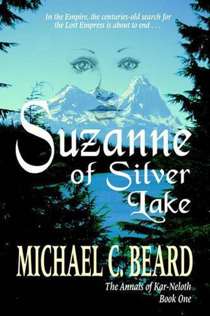 SUZANNE OF SILVER Lake by Michael C. Beard (English) Paperback Book $32 ...