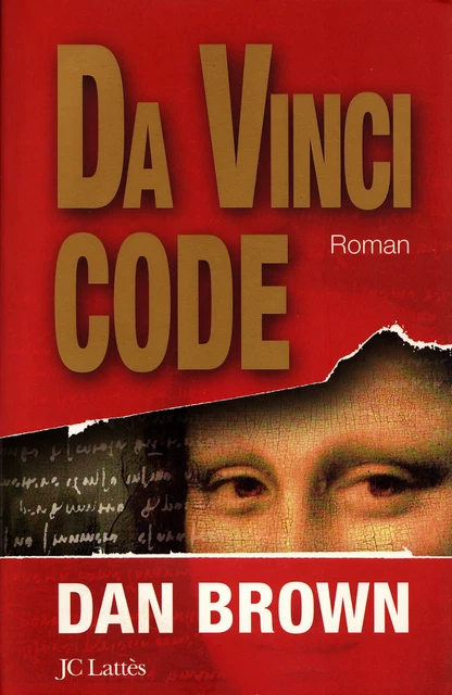 DA VINCI CODE - Dan Brown - Eds. Jean-Claude Lattes - 2005 EUR 1,90 ...