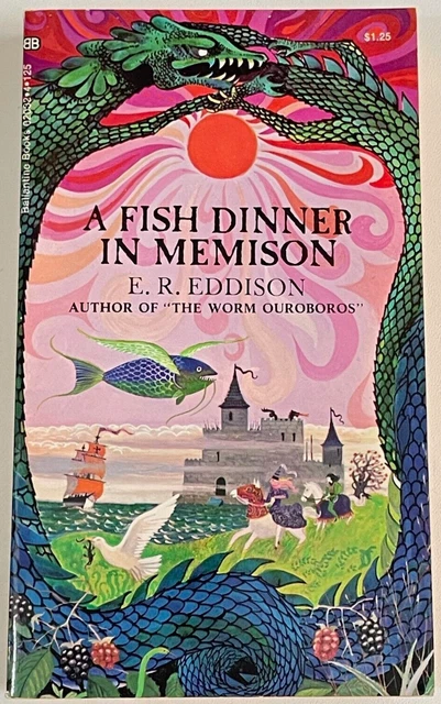 A FISH DINNER in Memison par E.R. Eddison ; Ballantine Adult Fantasy PB ...