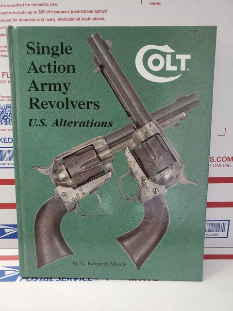 COLT SINGLE ACTION Army Revolvers US Alterations Artillery Models Reference Book EUR 25,93 ...
