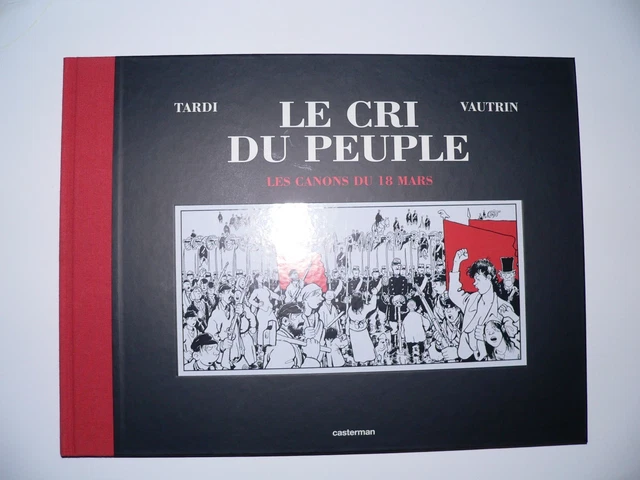 TARDI - VAUTRIN - Le cri du peuple - Les canons du 18 Mars EUR 125,00 ...