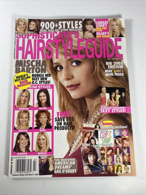SOPHISTICATE’S HAIRSTYLE GUIDE March 2005 Wn Mischa Barton 900 Styles £ ...
