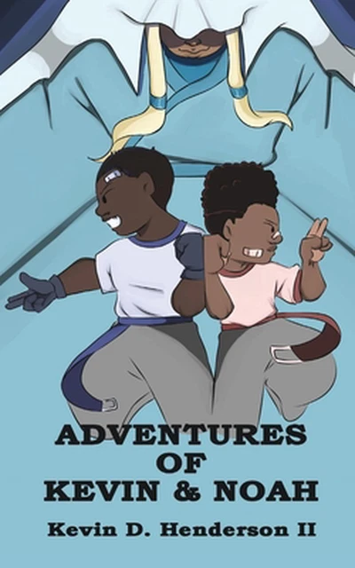 ADVENTURES OF KEVIN and Noah by Kevin Henderson Paperback Book EUR 46 ...