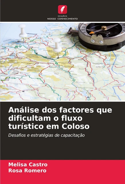 ANÁLISE DOS FACTORES que dificultam o fluxo turístico em Coloso Castro (u. a.) EUR 39,90 ...