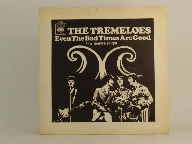 THE TREMELOES EVEN THE BAD TIMES ARE GOOD (76) 2 Track 7" Single ...