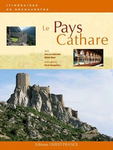 LE PAYS CATHARE de Jean-Luc Aubarbier Michel Binet et Herve Champollion ...