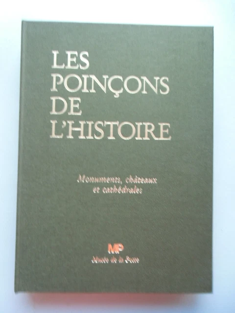 LES POINCONS DE L'Histoire Monuments chateaux et cathedrales Musee de ...
