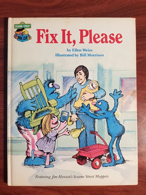 SESAME STREET BOOK Club - Fix It, Please 1980 HC Ellen Weiss Golden $9. ...