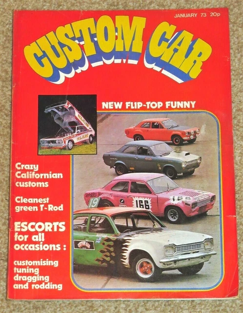 CUSTOM CAR MAGAZINE Jan 1973 - T BUCKET, Mk1 ESCORT, TRANSIT, CHOPPER ...