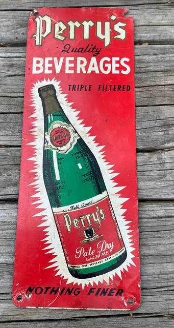 VINTAGE PERRY’S GINGER Ale Tin Tacker Sign Door Push Perry’s Beverages ...