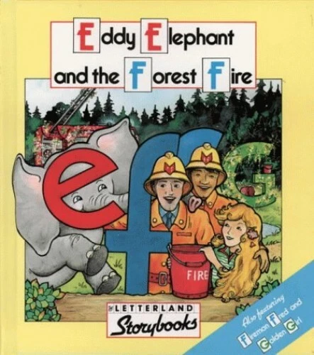 EDDY ELEPHANT AND the Forest Fire (Letterland Storyb... by Wendon, Lyn ...