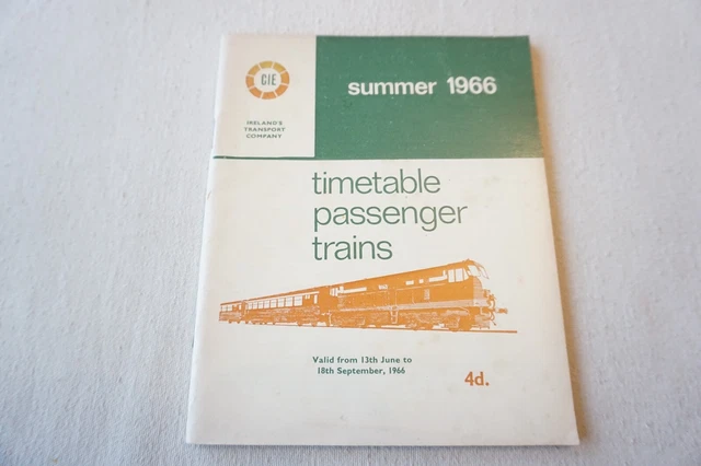 SUMMER 1966 CIE Irish Railway Train Railway Timetable Ireland VGC £16. ...