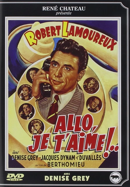 ALLO JE T'AIME !.. (Import) Robert Lamoureux Denise Grey Andre ...