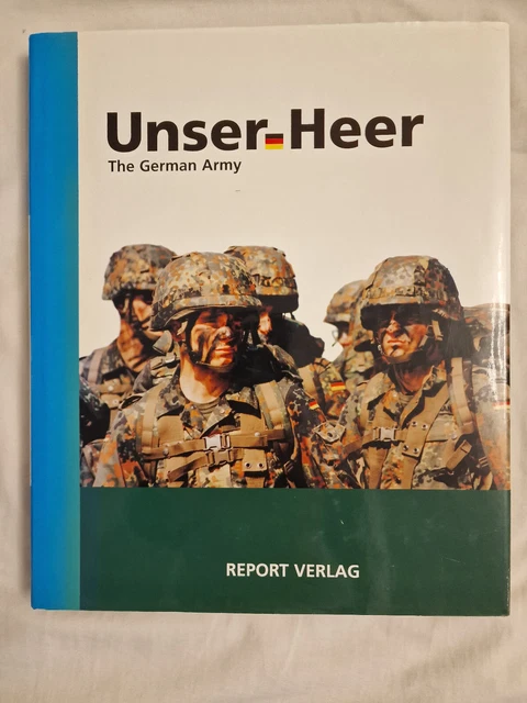 UNSER HEER - The German Army, Jürgen Erbe & Lothar Schulz, 1. Auflage TOP EUR 6,00 - PicClick DE