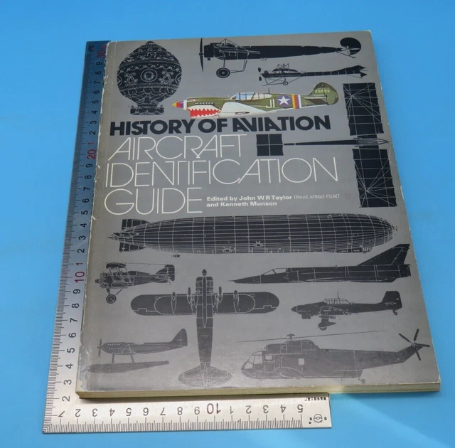 HISTORY OF AVIATION Aircraft Identification Guide John W. R. Taylor PB ...