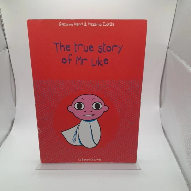THE TRUE STORY of Mr Like - Nanni / Colella EUR 2,90 - PicClick IT