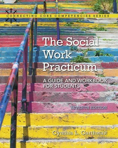 THE SOCIAL WORK Practicum (7th Ed) Student Guide & Workbook £39.26 ...