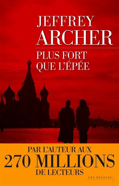 PLUS FORT QUE l'epee de Jeffrey ARCHER et Georges-Michel SAROTTE EUR 10,35 - PicClick FR