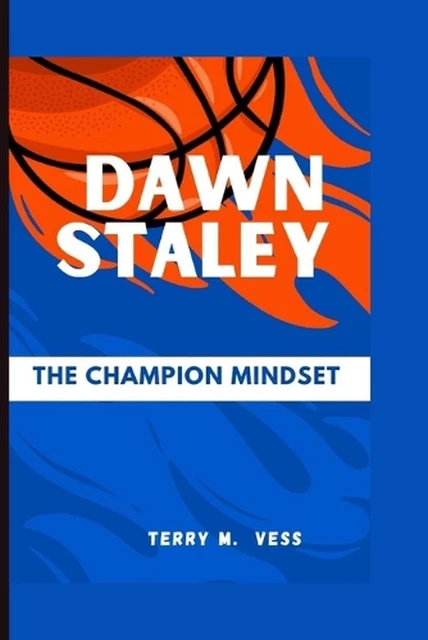 DAWN STALEY: THE Champion Mindset by Terry M. Vess Paperback Book EUR ...