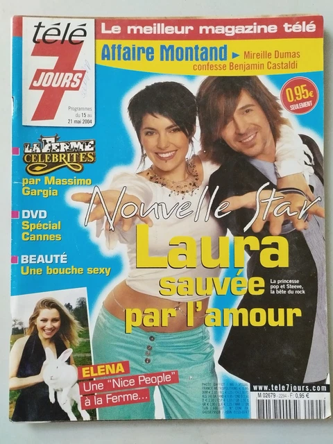 TÉLÉ 7 JOURS 15/05/2004; NOuvelle Star; Laura/ Elena/ Affaire Montand ...