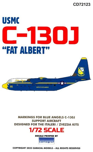CARACAL DECALS 1/72 LOCKHEED C-130J "FAT ALBERT" U.S. NAVY "BLUE ANGELS ...