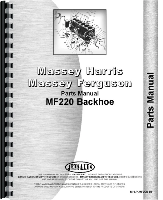 MASSEY FERGUSON 220 Backhoe Attachment Parts Manual MH-P-MF220 BH $25. ...