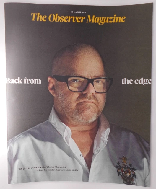 THE OBSERVER MAGAZINE supplement Sunday 16th March 2025 Heston ...