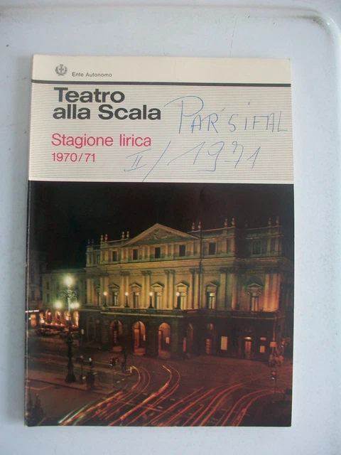 TEATRO ALLA SCALA=STAGIONE Lirica 1970/71=Parsifal=Richard Wagner EUR 7 ...