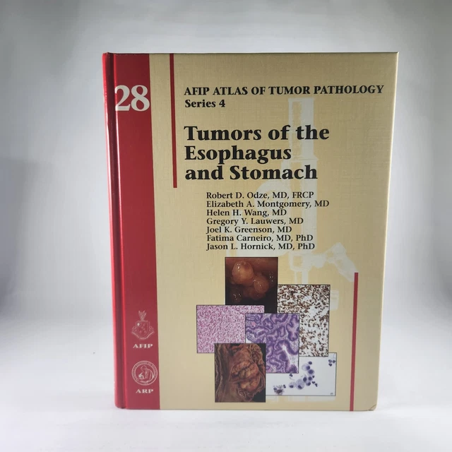 TUMORS OF THE Esophagus & Stomach AFIP Atlas of Tumor Pathology ...