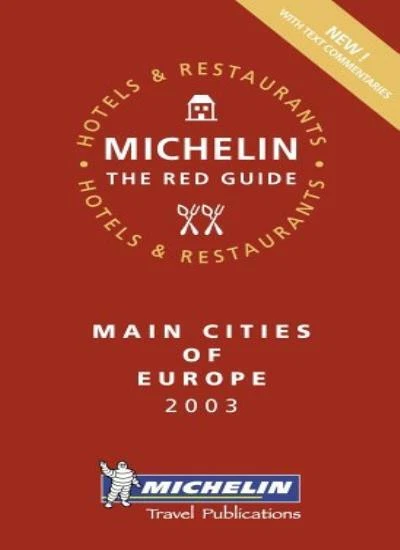 GUIDE ROUGE MICHELIN 2003 Principales Villes d'Europe (Guide Rouge ...