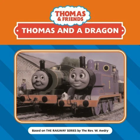 THOMAS AND THE Dragon (Thomas the Tank Engine), W Awdry, Used; Good ...
