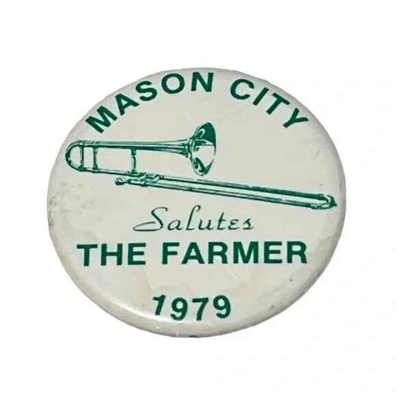 MASON CITY IOWA Salutes the Farmer 1979 Vintage Pinback Button $16.72 ...
