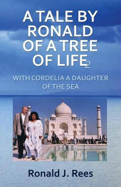 A TALE BY Ronald Of A Tree Of Life With Cordelia A Daughter Of The Sea ...