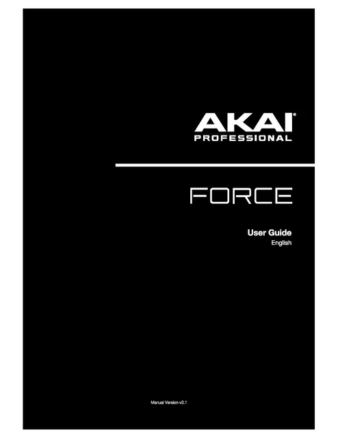 AKAI PROFESSIONAL Force User Manual v3.2.1 - Full color with ...