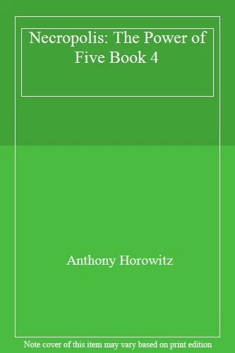 NECROPOLIS: THE POWER of Five Book 4 By Anthony Horowitz EUR 17,63 ...
