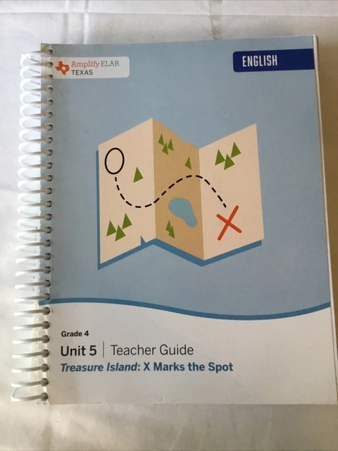 AMPLIFY ELAR TEXAS English Grade 4 Unit 5 Teacher Guide Treasure Island ...