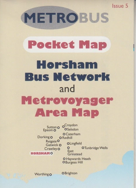 ORIGINAL METROBUS HORSHAM & Metrovoyager Area Map Issue 5 C.2015/2016 £ ...