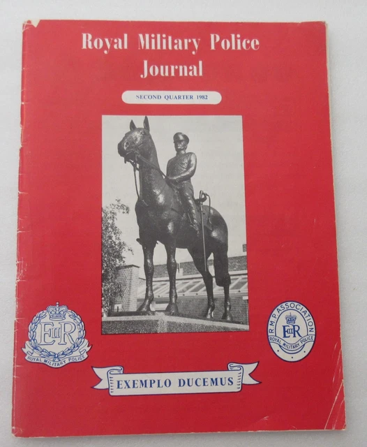 ROYAL MILITARY POLICE (RMP) Corps Journal Second Quarter 1982 £2.99 ...