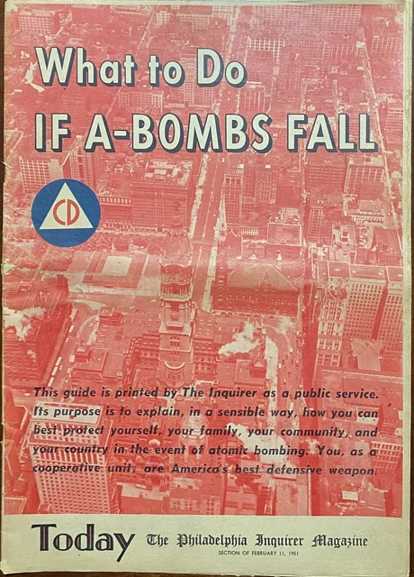 WHAT TO DO if A-Bombs Fall - Today Magazine 1951 Phila Inquirer Cold ...