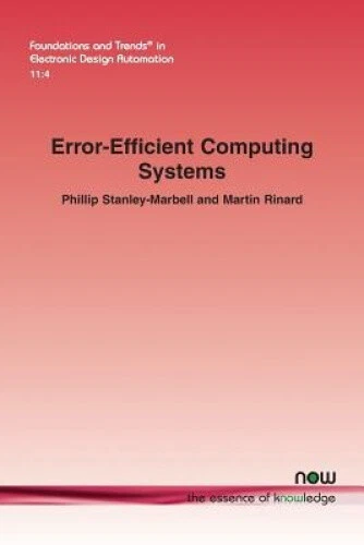 Error Efficient Computing Systems Foundations And Trends In Electronic