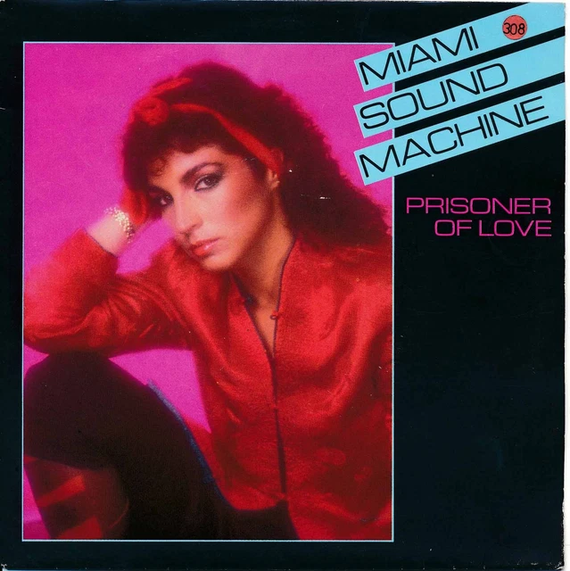 PRISONER OF LOVE - Miami Sound Machine - Single 7" Vinyl 26/07 $11.55 ...