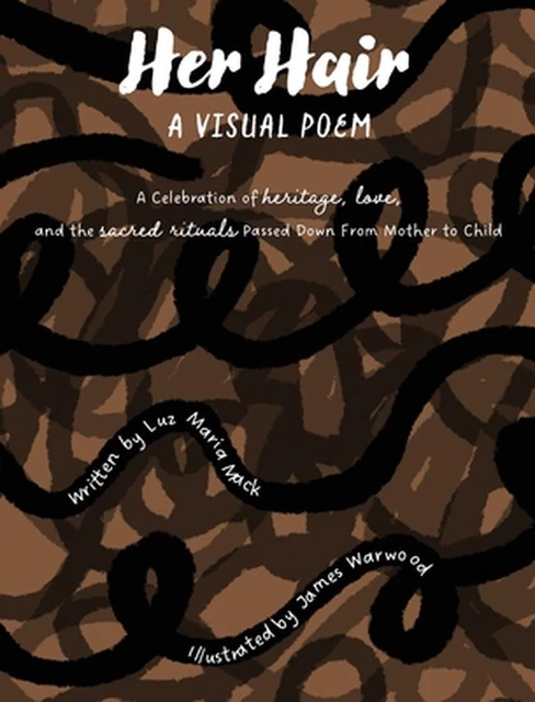 HER HAIR: A Visual Poem: A celebration of heritage, love, and the ...