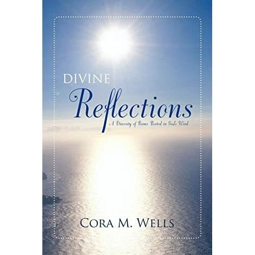 DIVINE REFLECTIONS: A Diversity of Poems Rooted in God' - Paperback ...